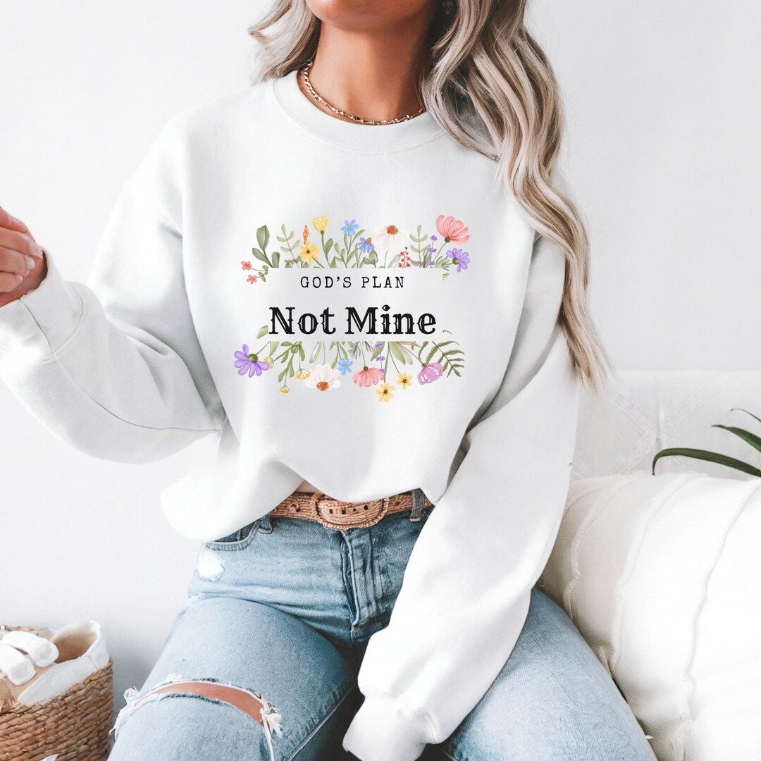 Gods Plan Not Mine Shirt, Bible Verse Shirt, Jesus Faith Shirt ...