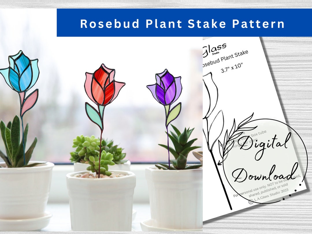 Stained Glass Rosebud Plant Stake Pattern PDF Instant Download Hobby ...