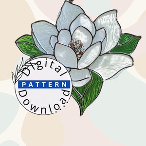 Magnolia Stained Glass Suncatcher Pattern for Digital Download Gifts ...