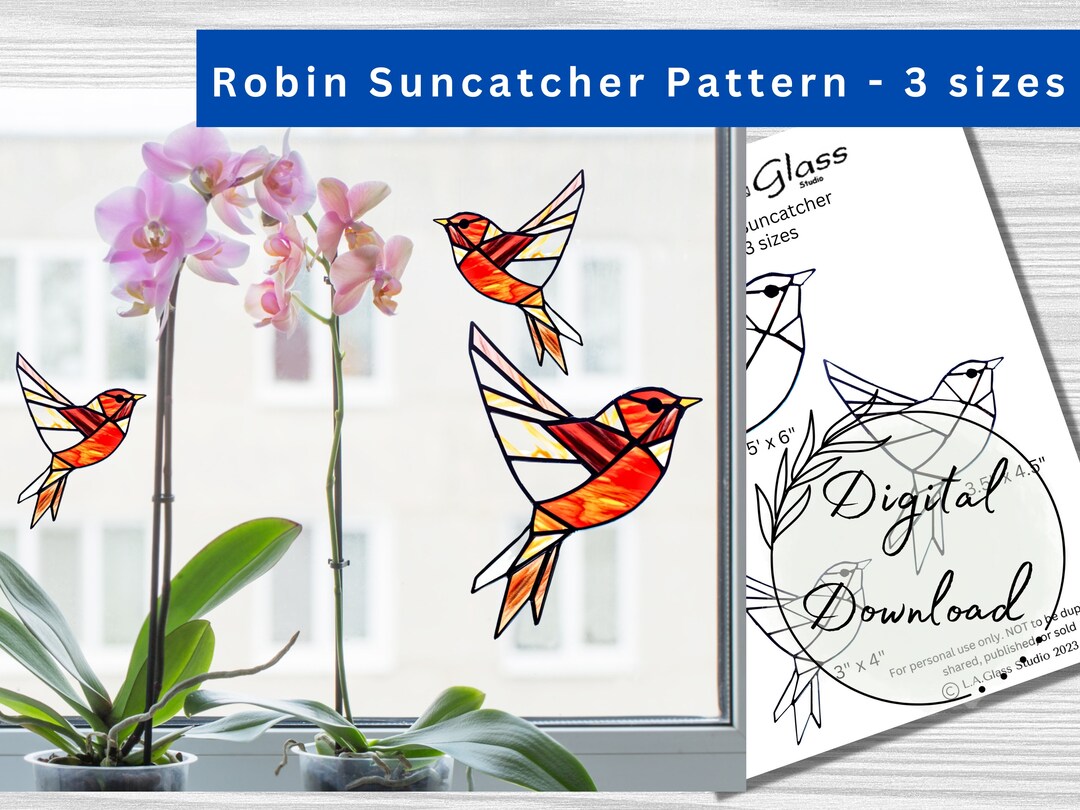 Stained Glass Robin Suncatcher Pattern for Download, 3 Sizes Bundle ...