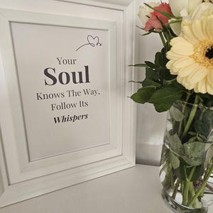 Minimalist Soul Quote Art Print - ''your Soul Knows the Way, Follow Its ...