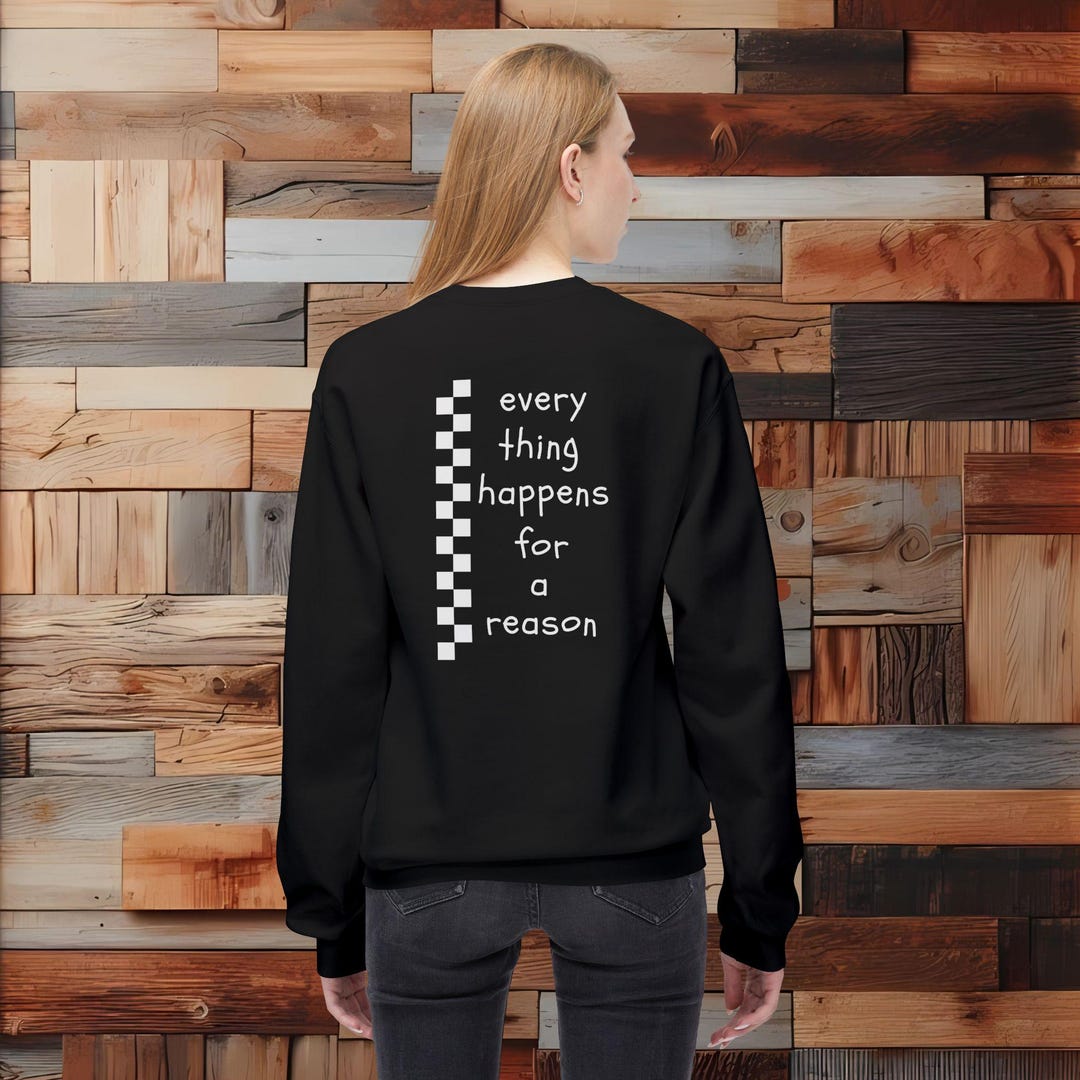 Everything Happens for a Reason Butterfly Sweatshirt, Inspirational ...