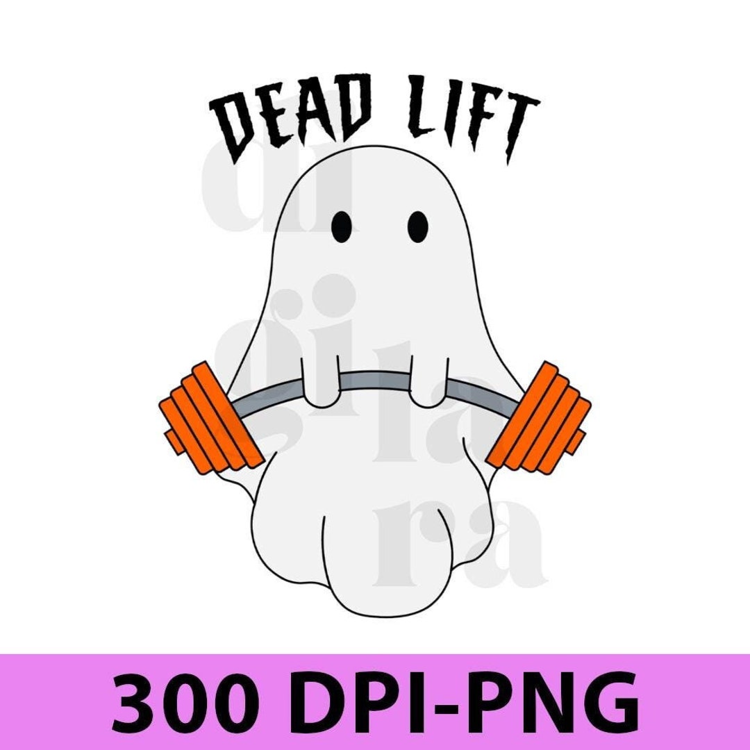 Dead Lift PNG, Gym Ghost Halloween PNG, Weightlifting Boo, Skeleton ...