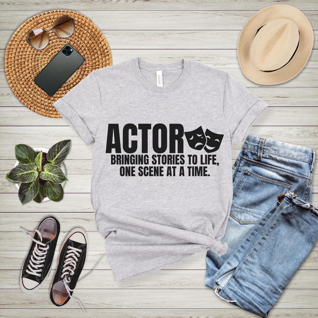 Actor, Acting Shirt, Drama Shirt, Theater Shirt, Théâtre Shirt, Theater ...