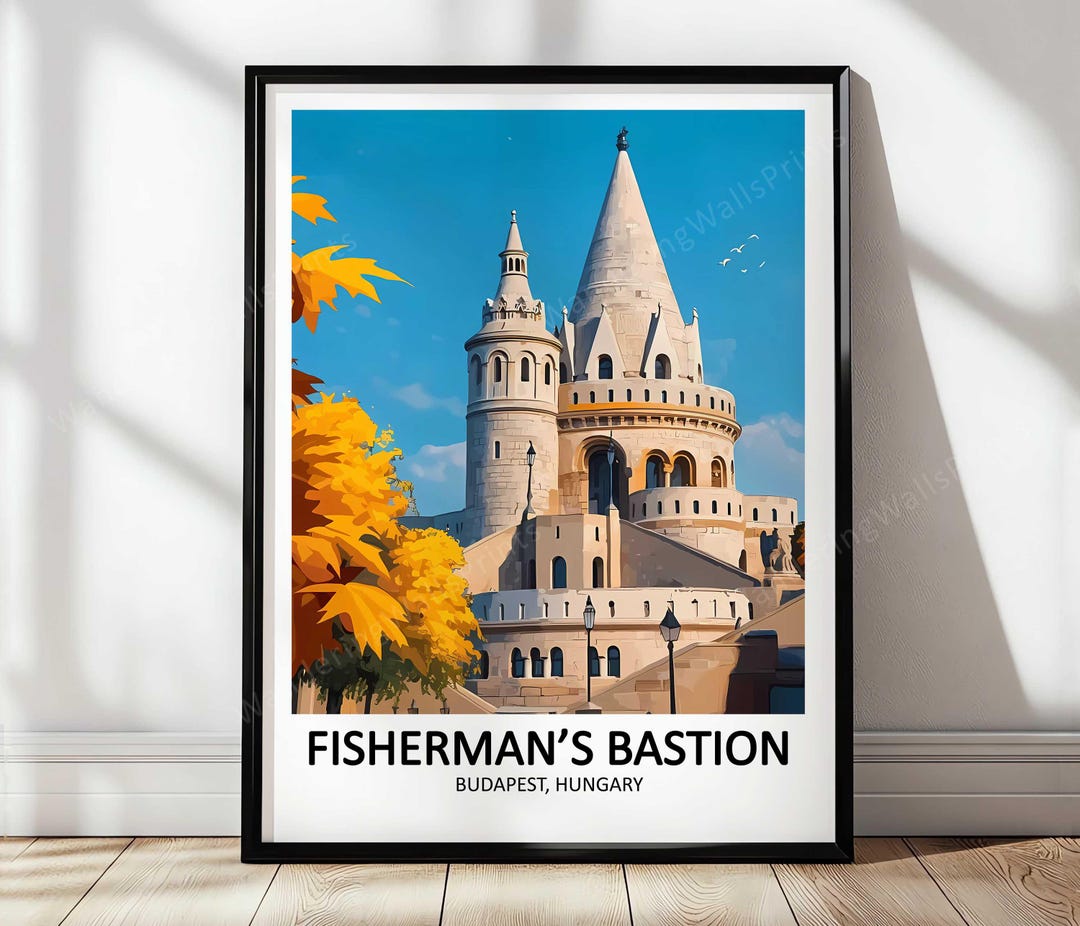 Fisherman's Bastion Wall Art Printable, Budapest Hungary Travel Poster ...