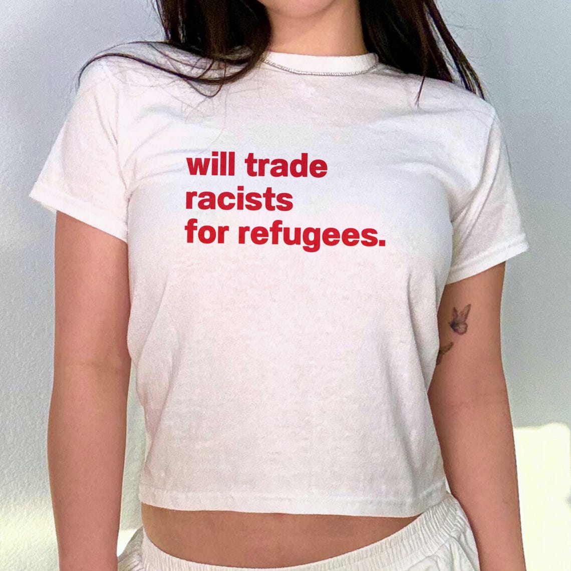 Will Trade Racists for Refugees Y2K Baby Tee Racial Equality Shirt ...