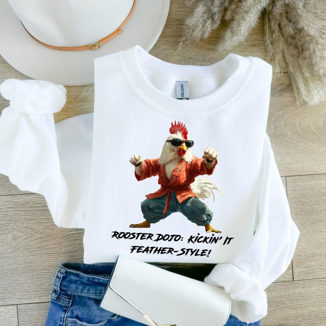 Rooster Dojo: Kickin It Feather-style Shirt, Rooster Lover Gift, Farmer ...