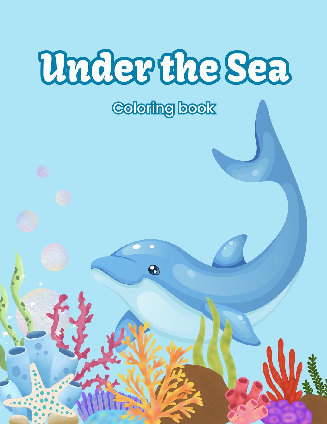 Under the Sea Coloring Book for Kids – 11 Cute Ocean Animals to Color ...