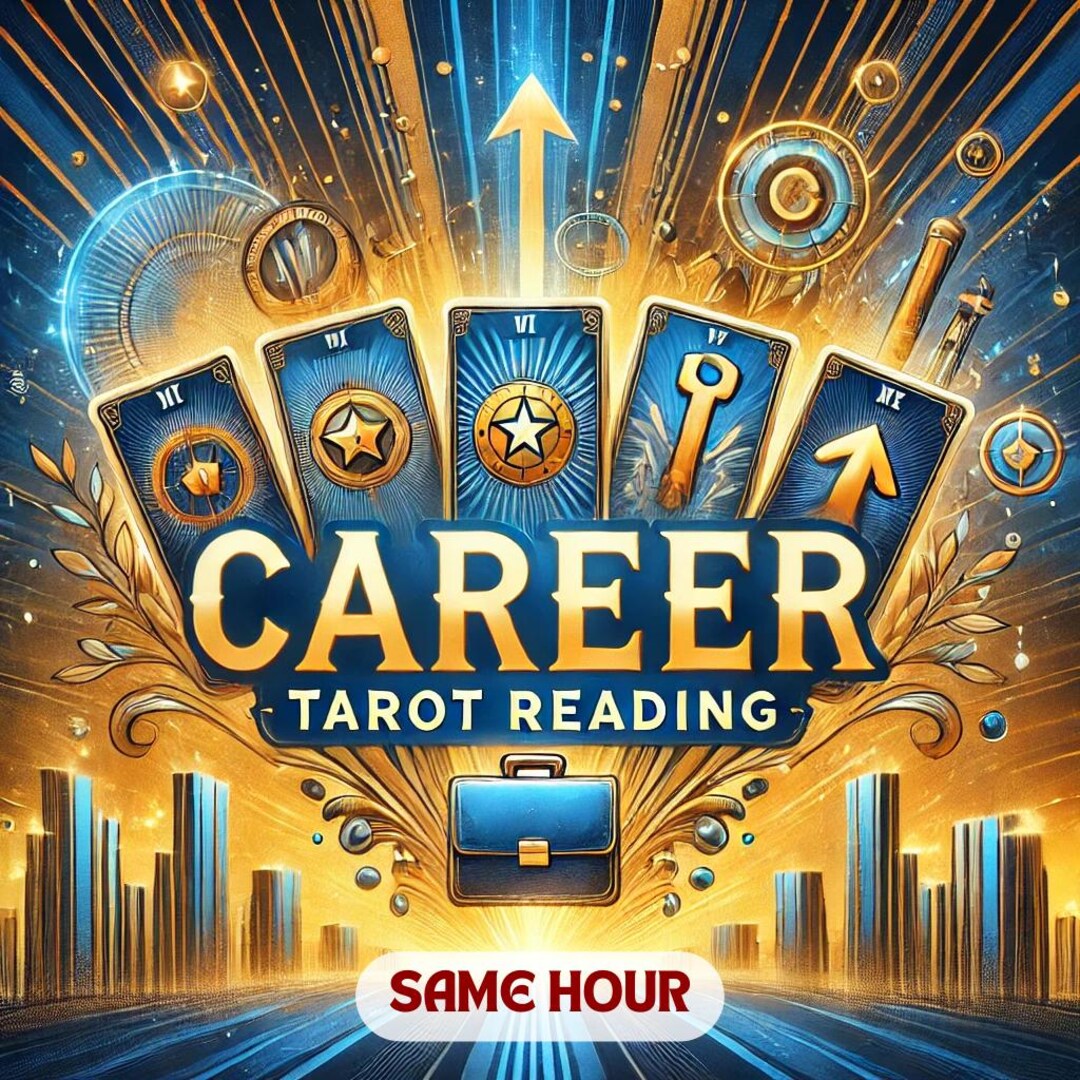 Career Tarot Reading, Same Hour Career Reading, Psychic Career Insights ...
