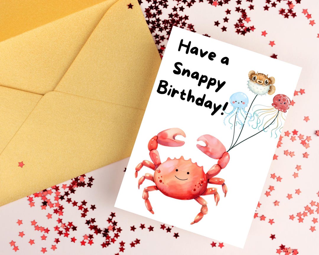 Cute Crab Birthday Card, Have a Snappy Birthday, Kids Birthday Card ...