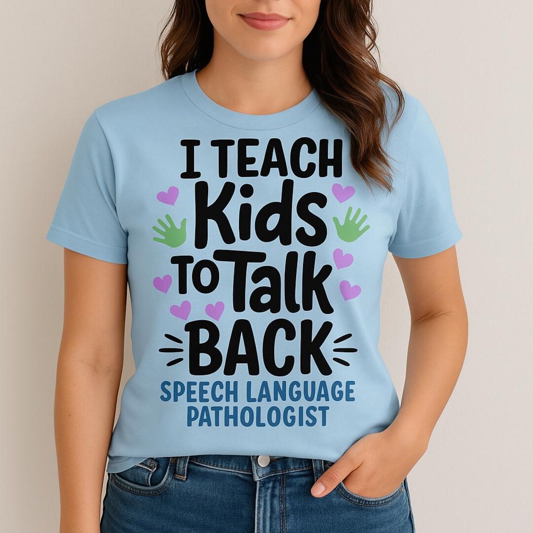 I Teach Kids to Talk Back T-shirt: Funny SLP Therapist Gift - Etsy