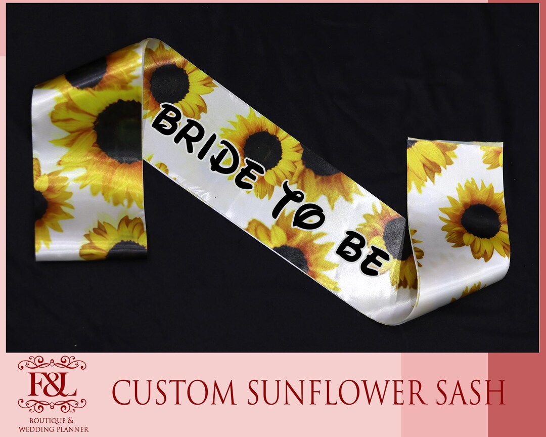 Sunflower Theme Sash | Bride to Be Sash | Bridal Party Sash | Team ...