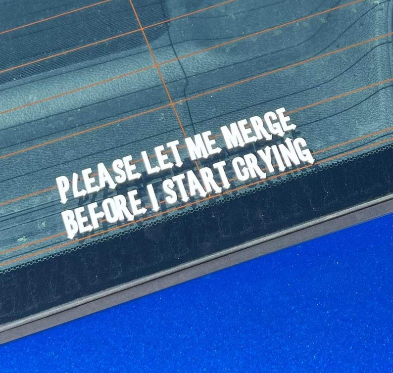 Please Let Me Merge Funny Car Decal - Etsy