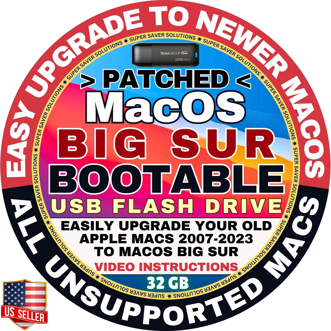 PATCHED Macos Big Sur Bootable USB All Unsupported Macs 32gb Flash ...