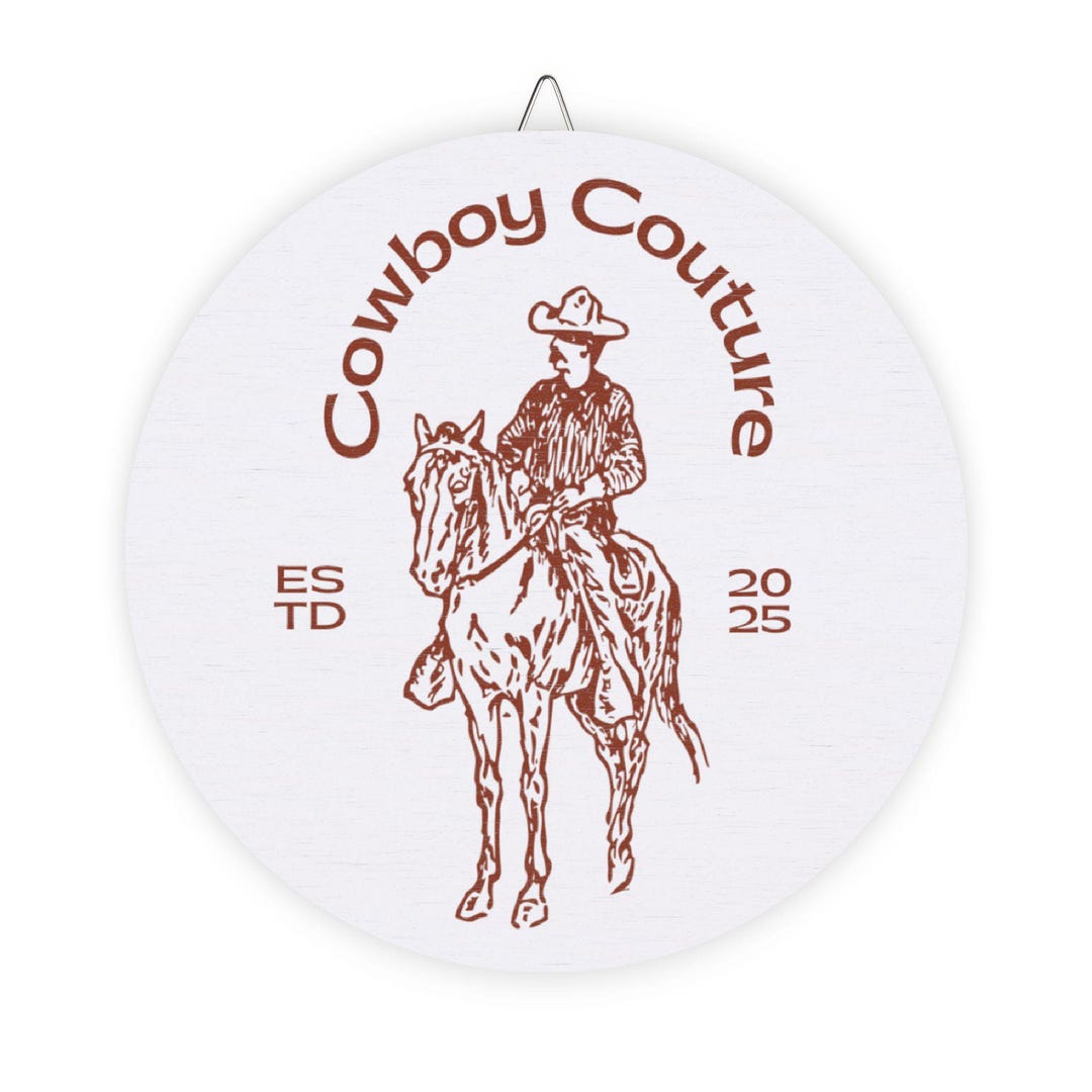 Rustic Wooden Sign: Cowboy Couture Wall Art, Western Decor, Country ...