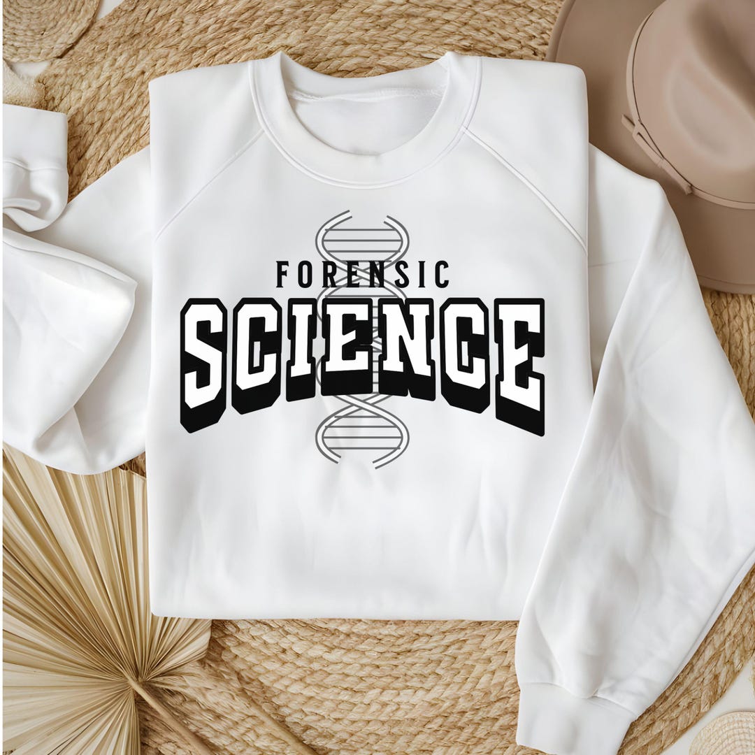 Forensic Science DNA T-shirt: Bella Canvas Tee, Gildan Sweatshirt ...