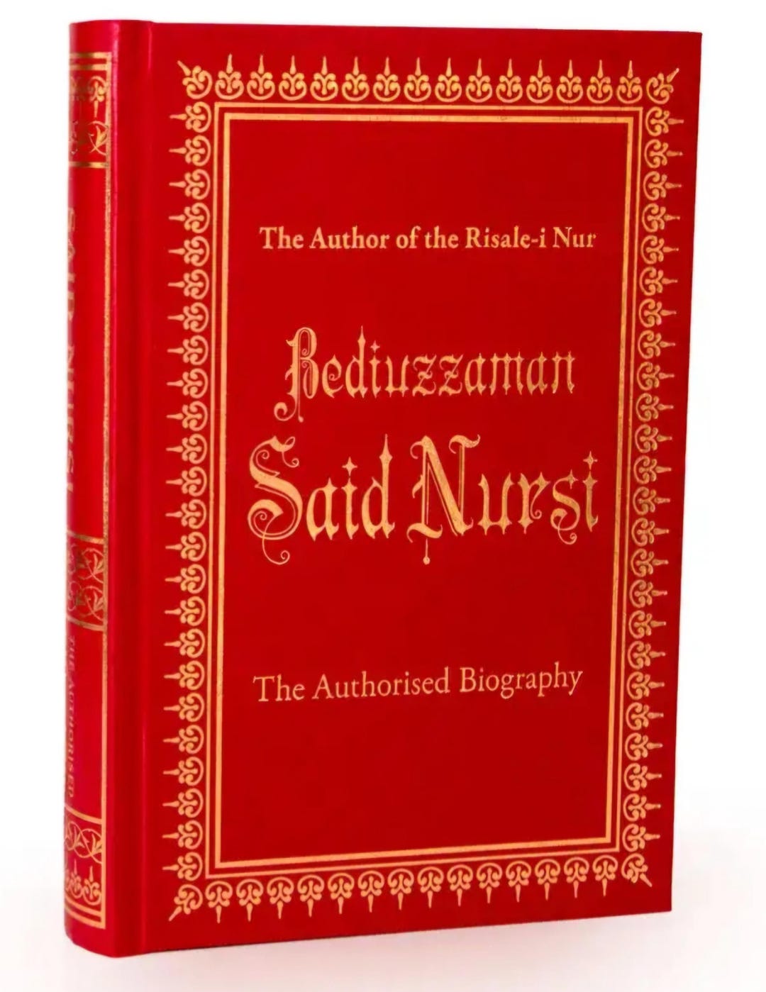 From the Risalei Nur Collection Bediuzzaman Said Nursi the Authorised ...