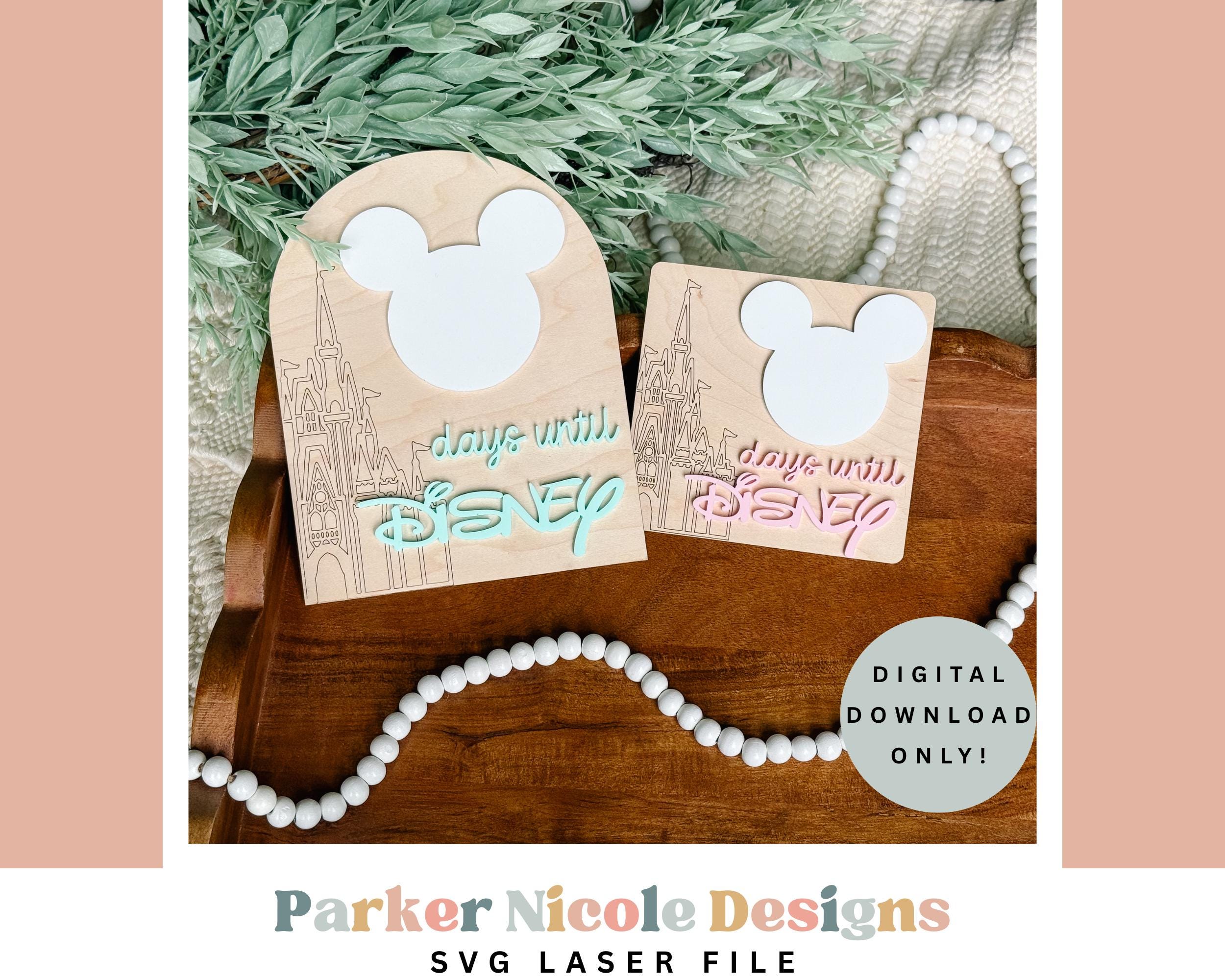 Countdown to Disney Sign, Magnet, Disney Digital File, Laser SVG ...