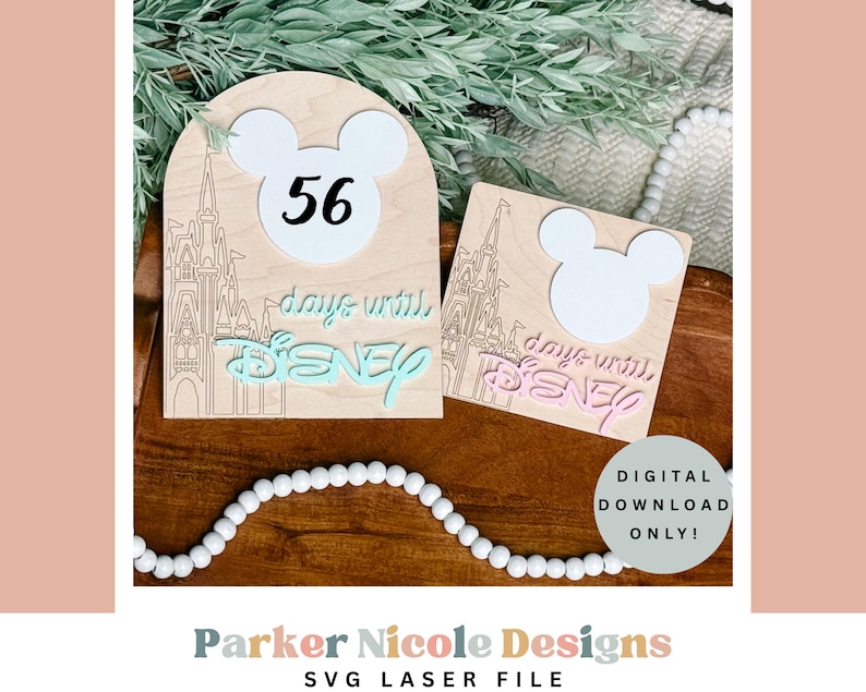 Countdown to Disney Sign, Magnet, Disney Digital File, Laser SVG ...