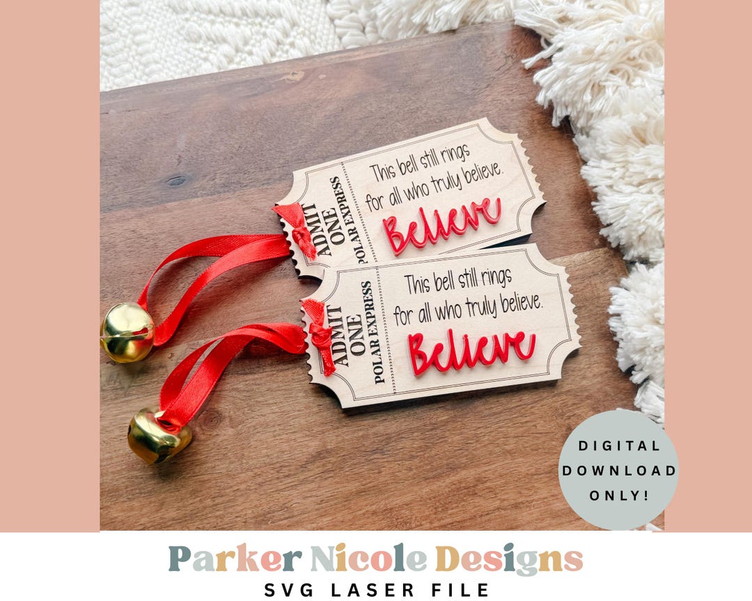 Santas Bell Ticket, Polar Express Ticket Kids, Christmas Bell Laser SVG ...