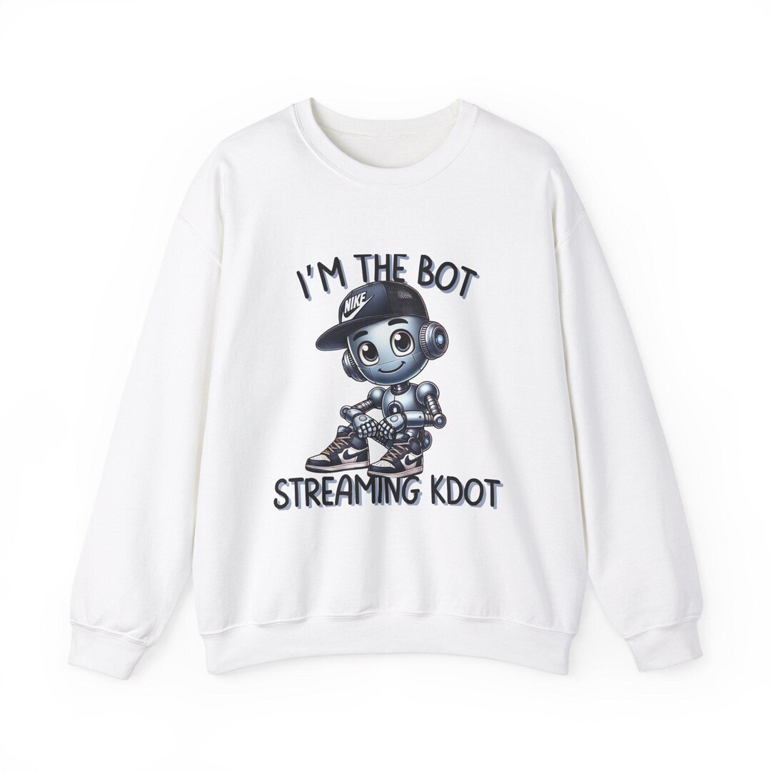 The Bot Streaming Kdot Hip-hop Fan Sweatshirt | Fun Graphic Sweatshirt ...