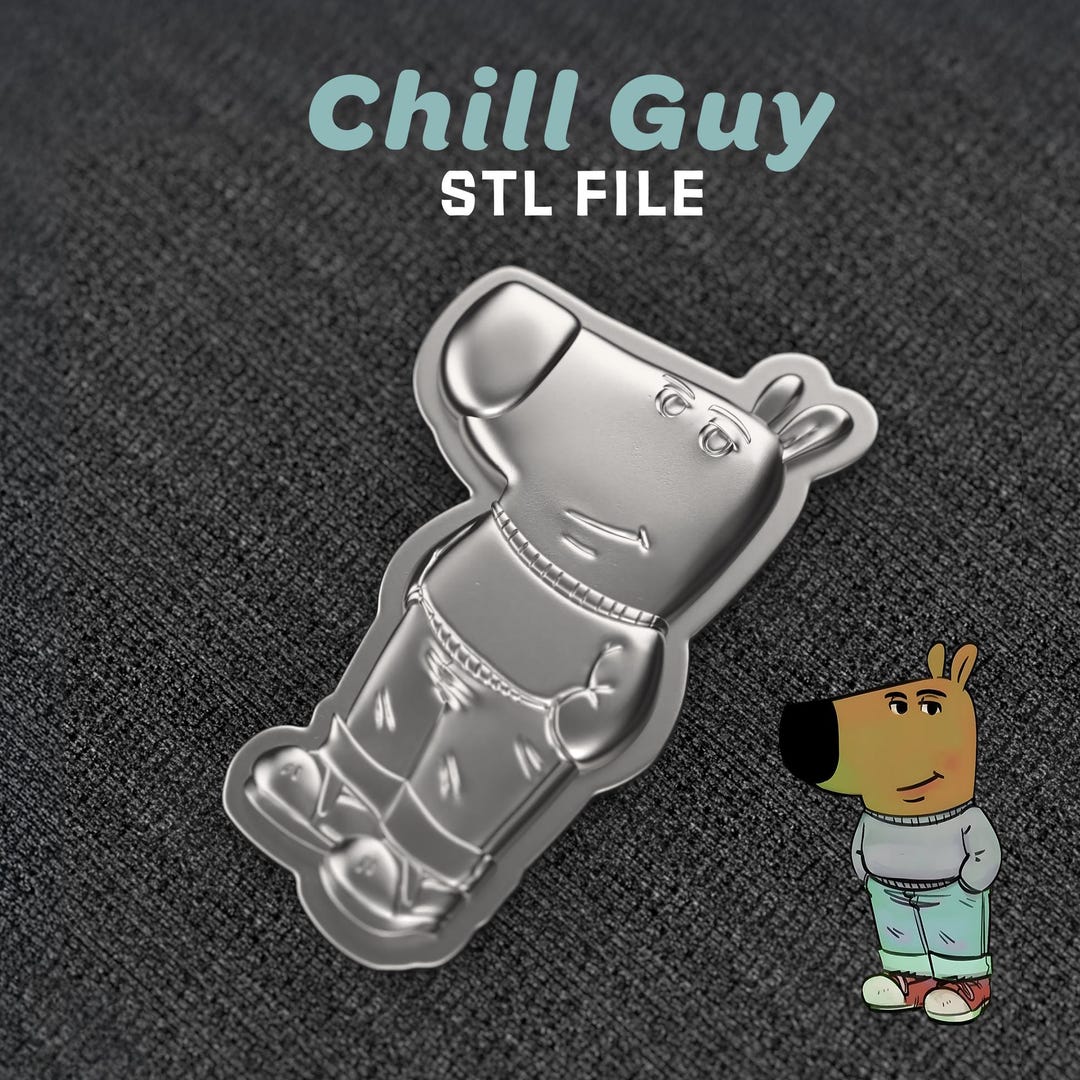 Chill Guy Meme STL File 3D Printable Keychains, Dog Tag, and Coin ...