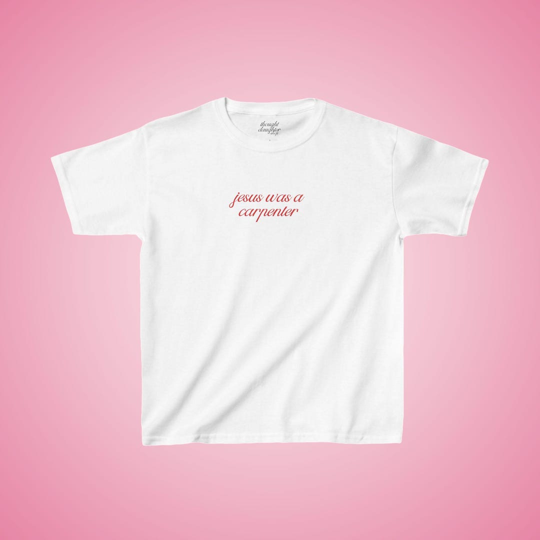 Jesus Was a Carpenter Sabrina Carpenter Baby Tee Crop Top Y2K Baby Tee ...