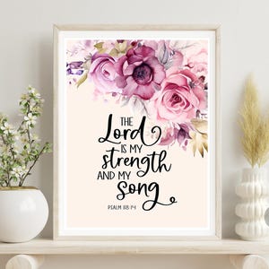 Printable Bible Verse - the Lord is My Strength & My Song - Instant ...