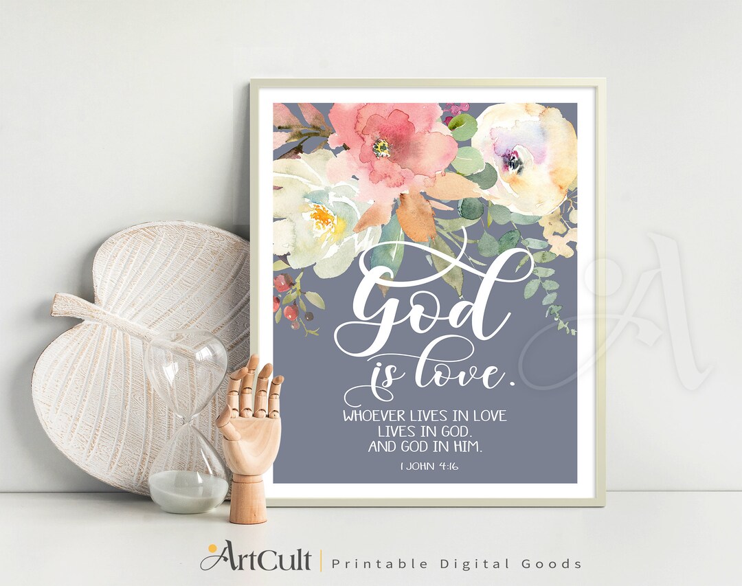 Printable Digital Download Bible Verse god IS Love, 1 John 4:16 ...