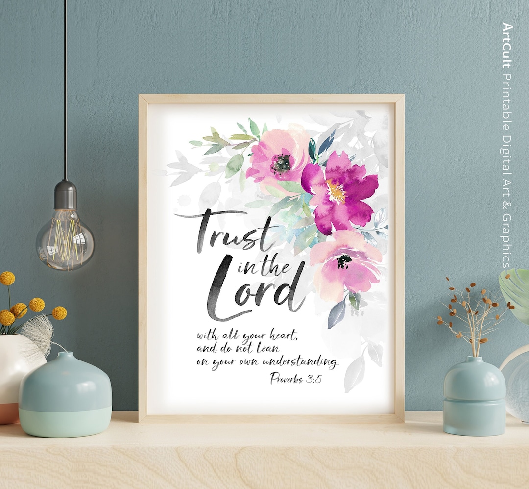 Printable Artwork Instant Digital Download Bible Verse trust in the ...