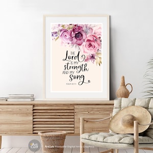 Printable Bible Verse - the Lord is My Strength & My Song - Instant ...