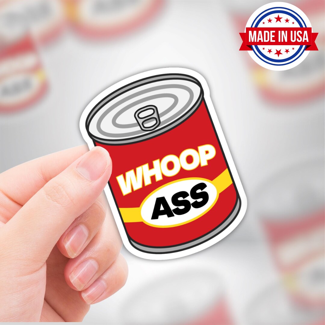 Can of Whoop Ass - Funny Sticker - Etsy