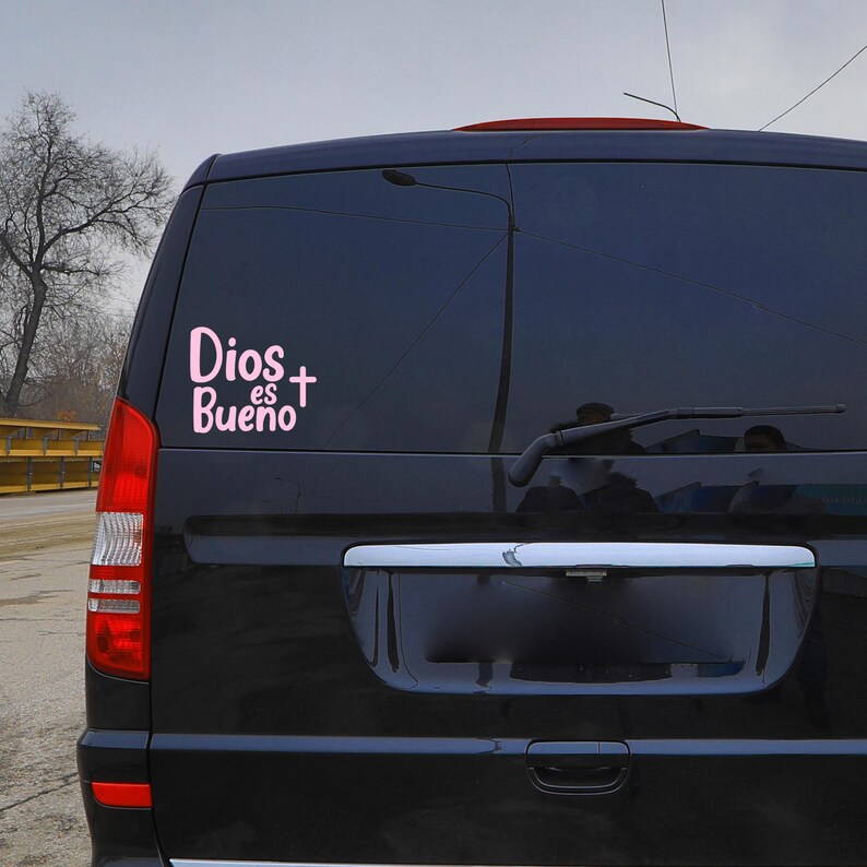Dios Es Bueno Transfer Decal - Premium Waterproof Sticker for Car ...