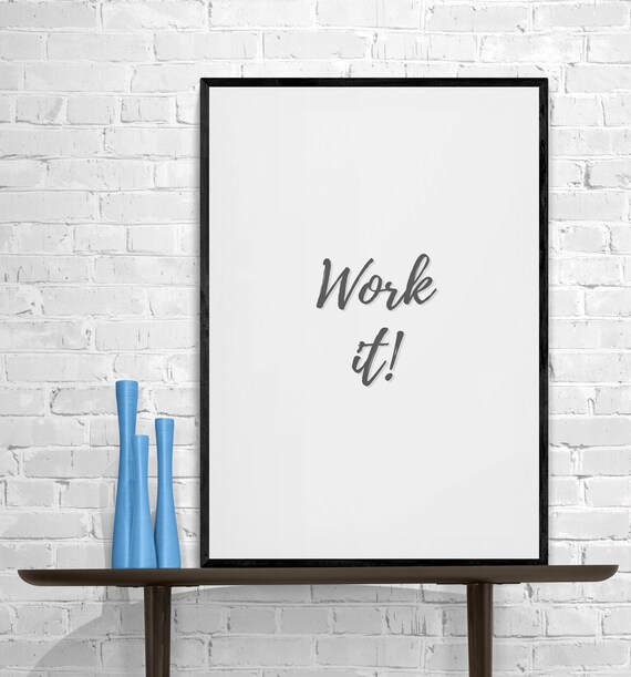Printable Wall Art Digital File Instant Download Work It | Etsy Canada