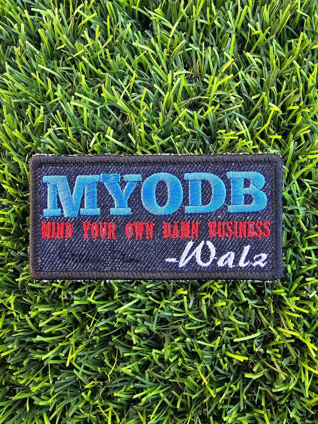 Mind Your Own Damn Business RWB Walz Patch Campaign Patch Vice ...