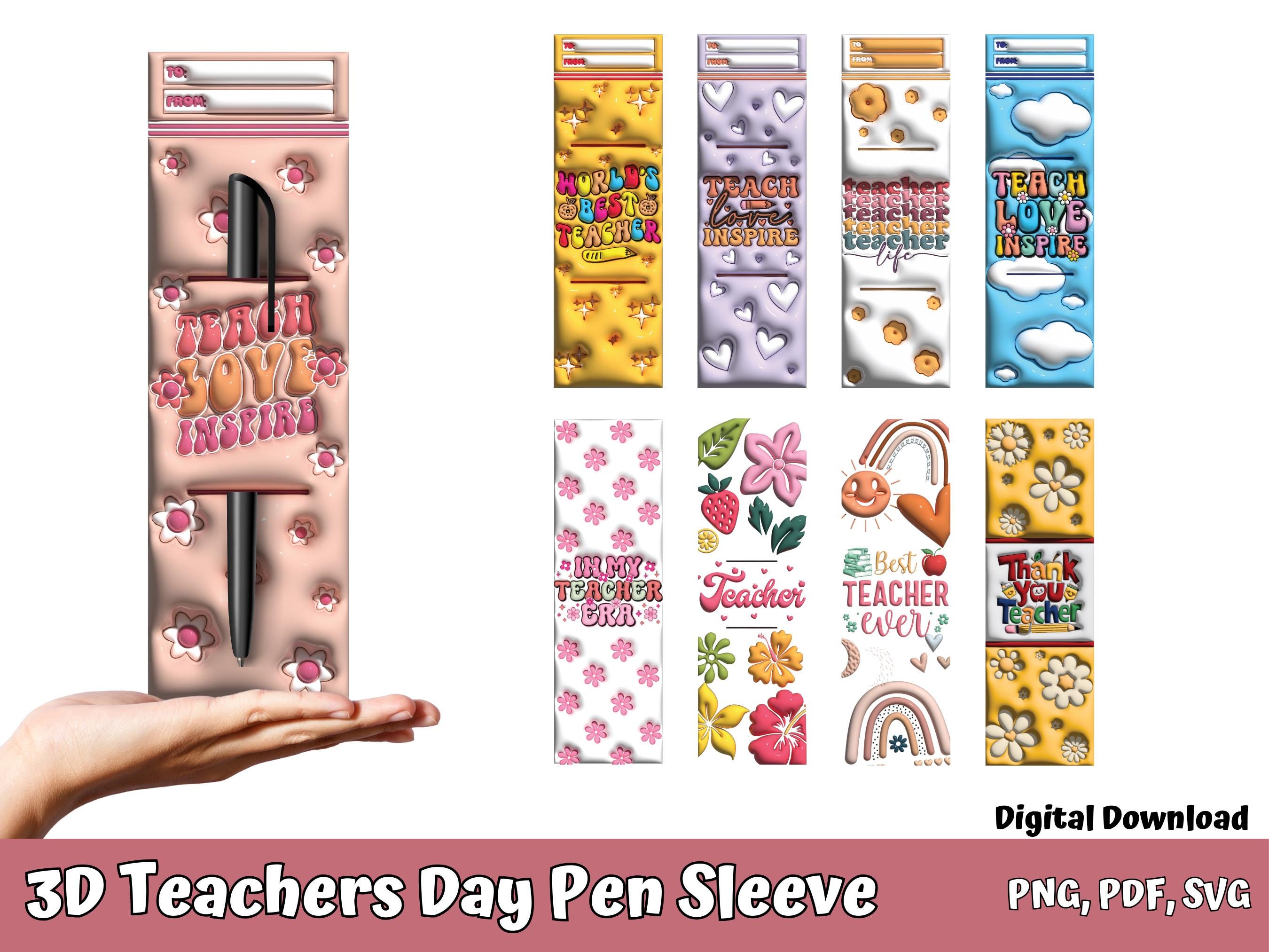 Teachers Day Pen Sleeve SVG Bundle Teachers Day Gift Teacher SVG Pen ...