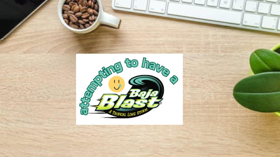 Baja Blast, Taco Bell, Sticker, Funny, Unhinged, Bumper Sticker, Car ...