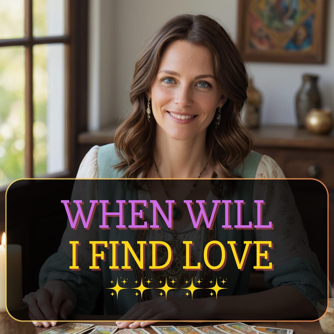 When Will I Find Love? | Accurate Same Hour Tarot Reading for Love ...