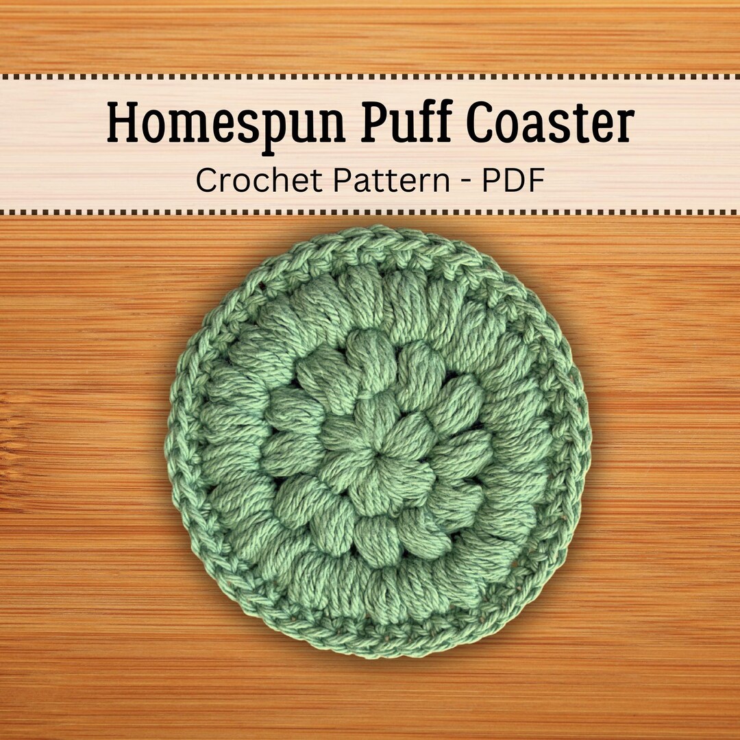 Homespun Puff Coaster Crochet Pattern, PDF Pattern - Etsy Australia