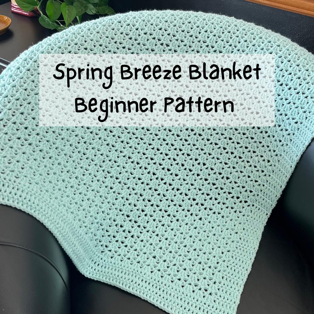 Spring Breeze Crochet Baby Blanket Pattern: Easy Beginner Afghan (PDF ...