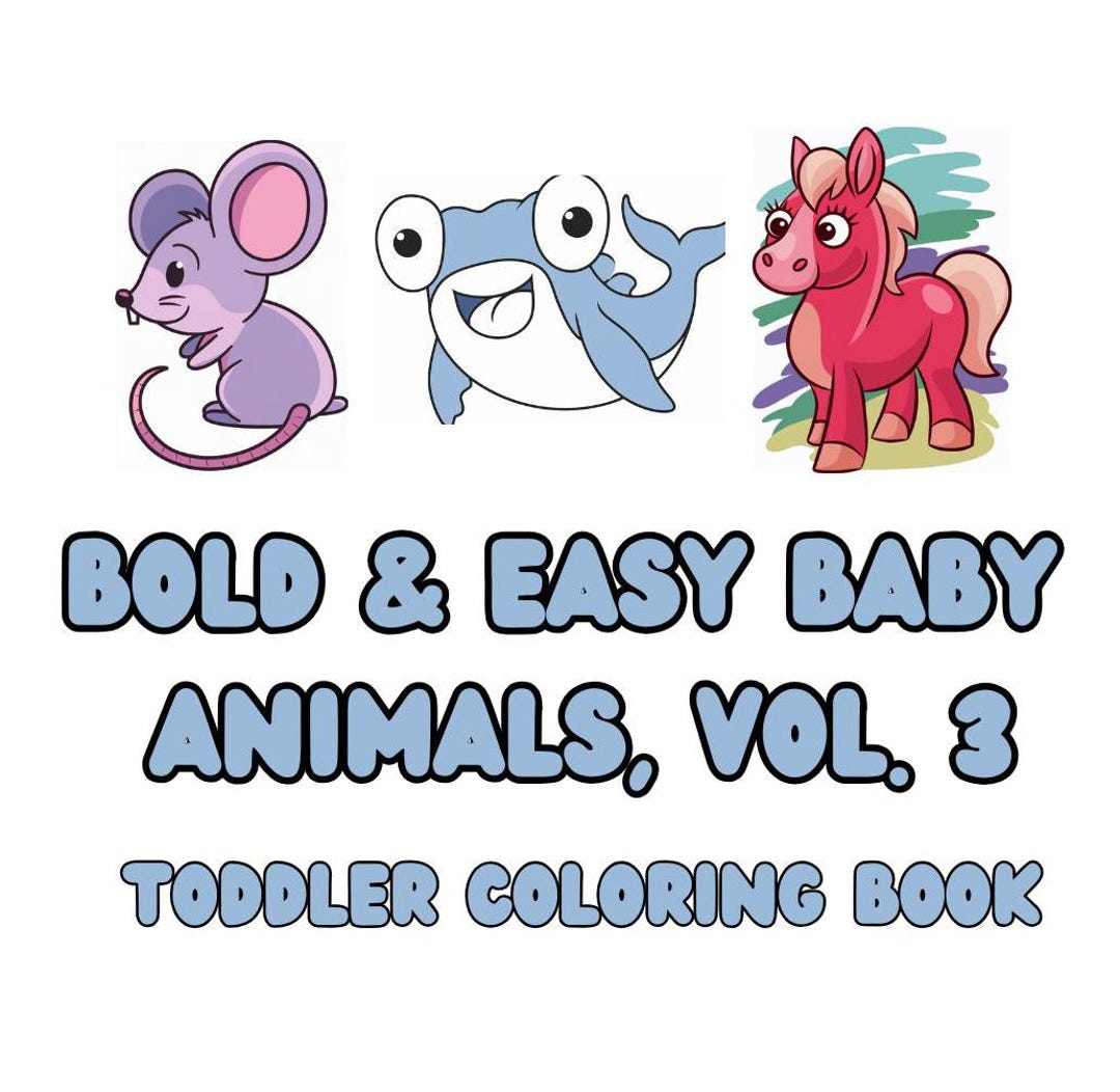 Bold & Easy Baby Animals, Vol 3 A Toddler Coloring Book - Etsy