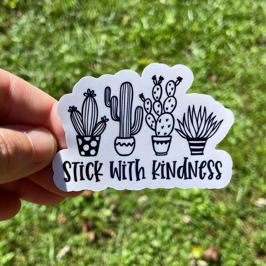 Stick With Kindness Holographic Sticker, Succulent Laptop Sticker ...