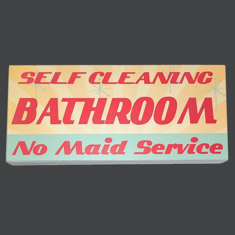 Retro Atomic SELF CLEANING BATHROOM Sign - Etsy