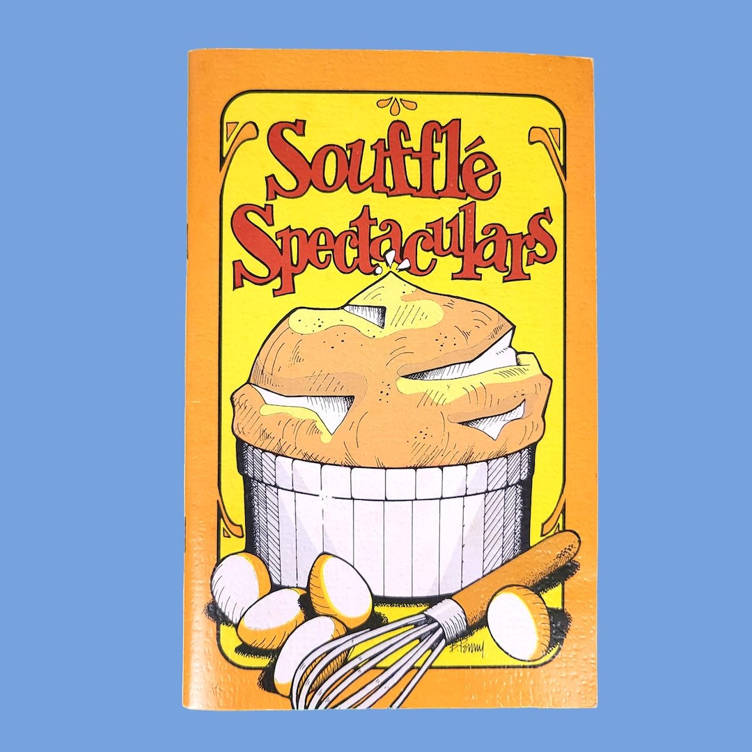 1976 SOUFFLÉ SPECTACULARS Cookbook - Etsy