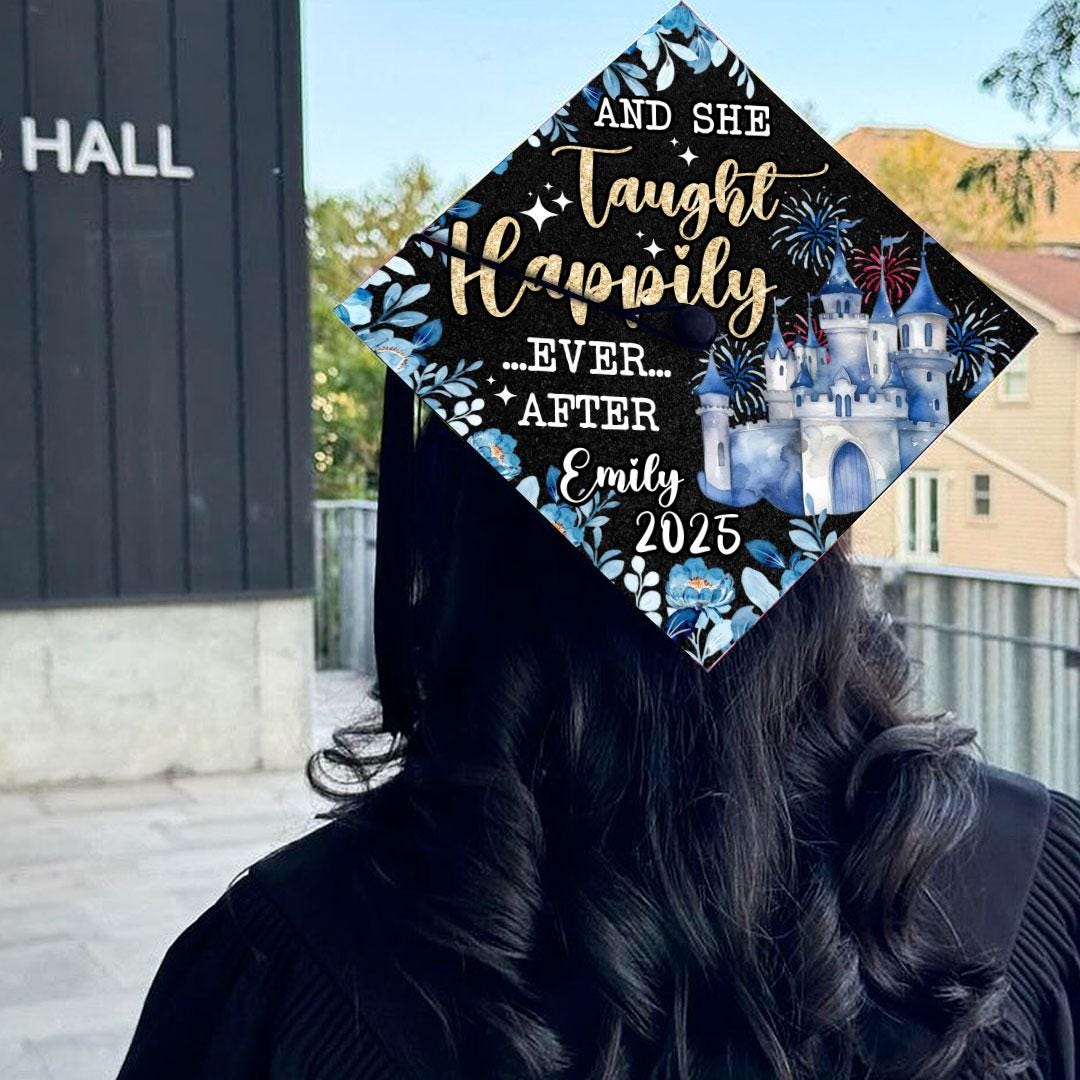 Personalized Teacher Graduation Cap Topper, and She Taught Happily Ever ...