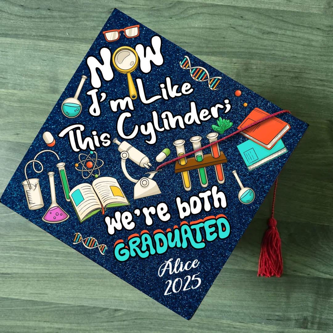 Custom Biology Science Graduation Cap Topper, Now I'm Like This ...