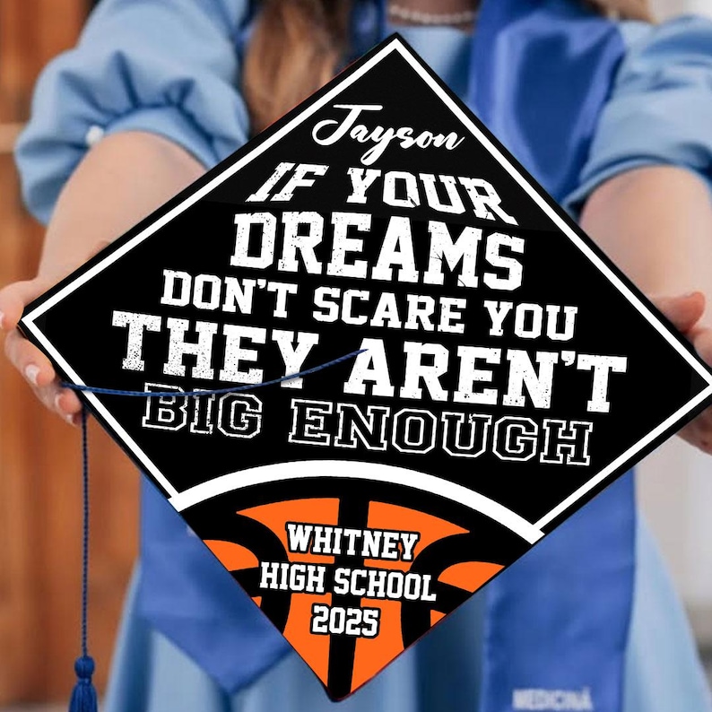 Custom Basketball Graduation Cap Topper, If Your Dreams Don't Scare You ...
