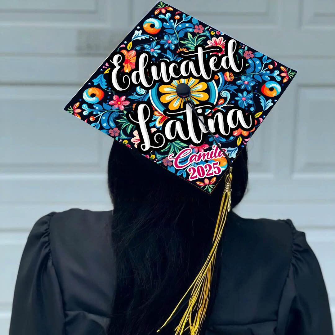 Floral Latin Graduation Cap Topper, Educated Latina Grad Cap, Class of ...