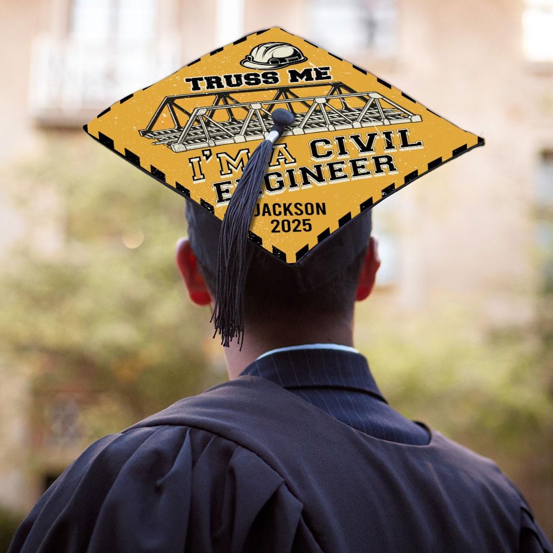 Custom Future Engineer Graduation Cap Topper, Trust Me I'm A Civil ...