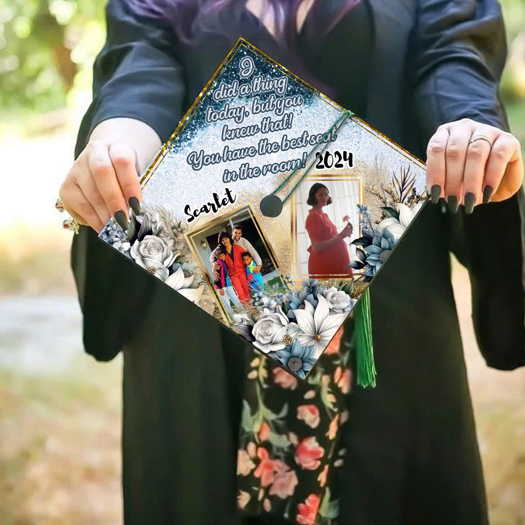 Custom Photo Memorial Graduation Cap Topper, You Have the Best Seat in ...
